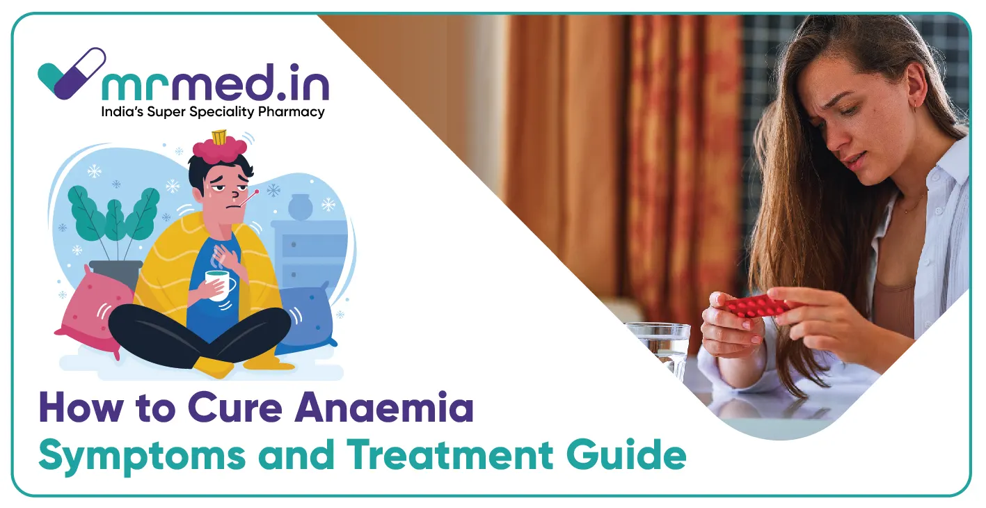 Anemia Can be Cured - Prevention & Treatment | MrMed