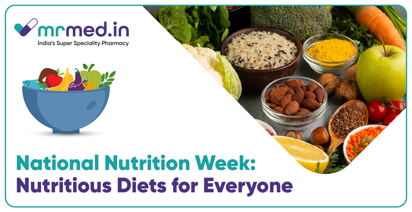 All You Need To Know About: National nutrition week - MrMed