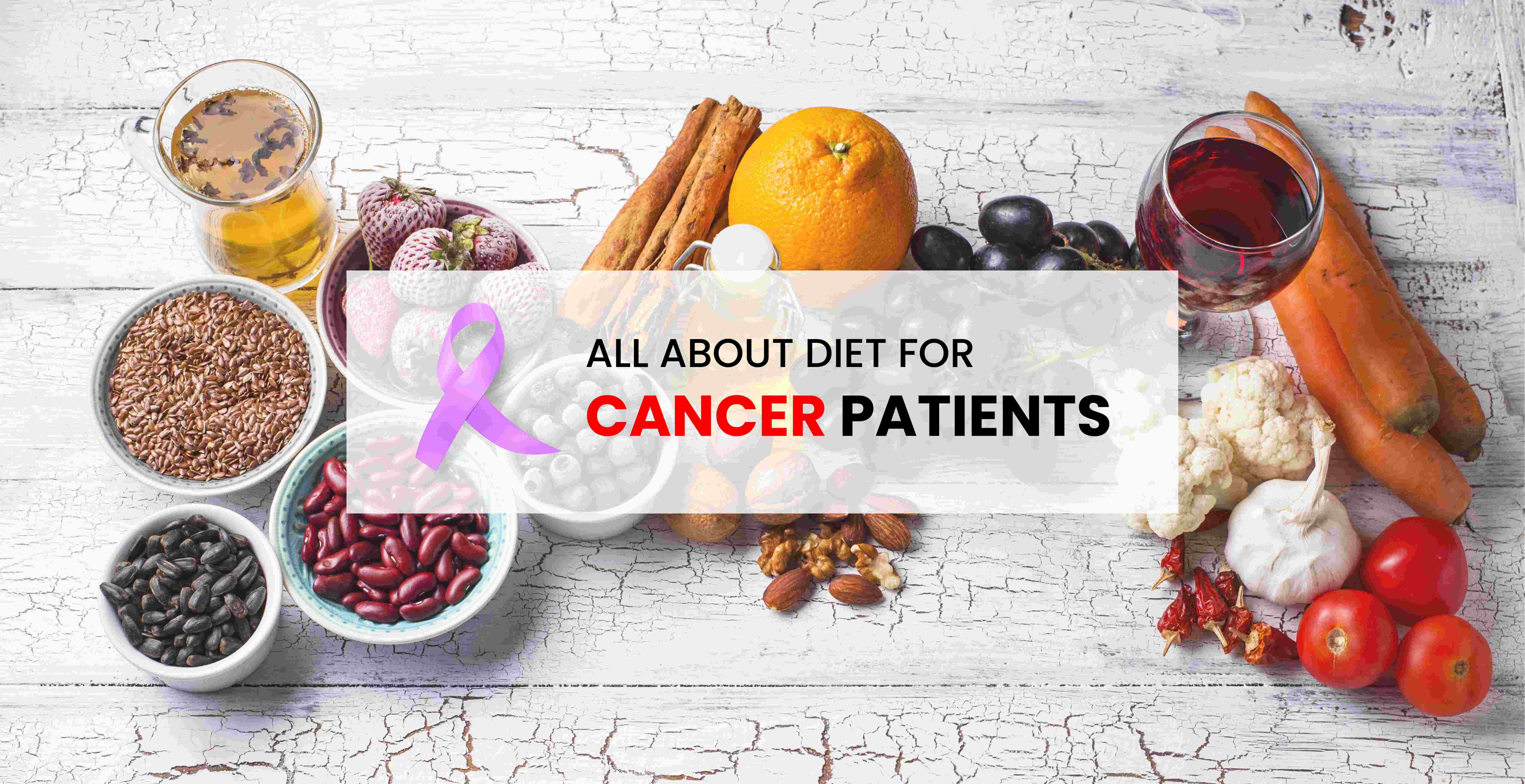 Nutrition Before, During, And After Cancer Treatment | MrMed