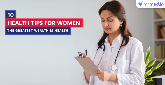 Top 10 amazing health tips for women to stay active and healthy - MrMed