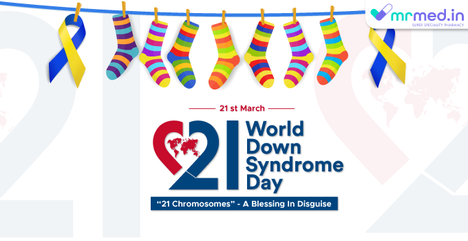 Create awareness on world down syndrome day - March 21 - Mrmed