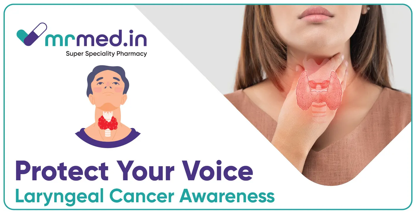 Protect Your Voice: Laryngeal Cancer Awareness