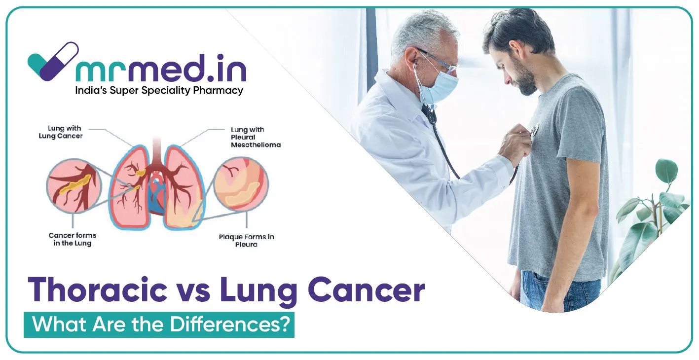 Thoracic Cancer vs Lung Cancer: Key Differences Explained