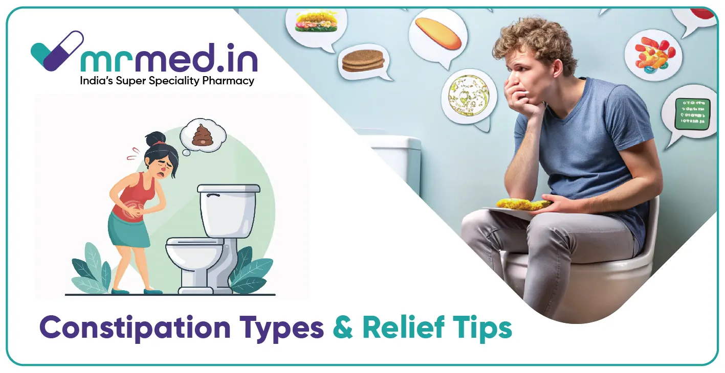 Understand the Types, Causes, and Treatment of Constipation | MrMed