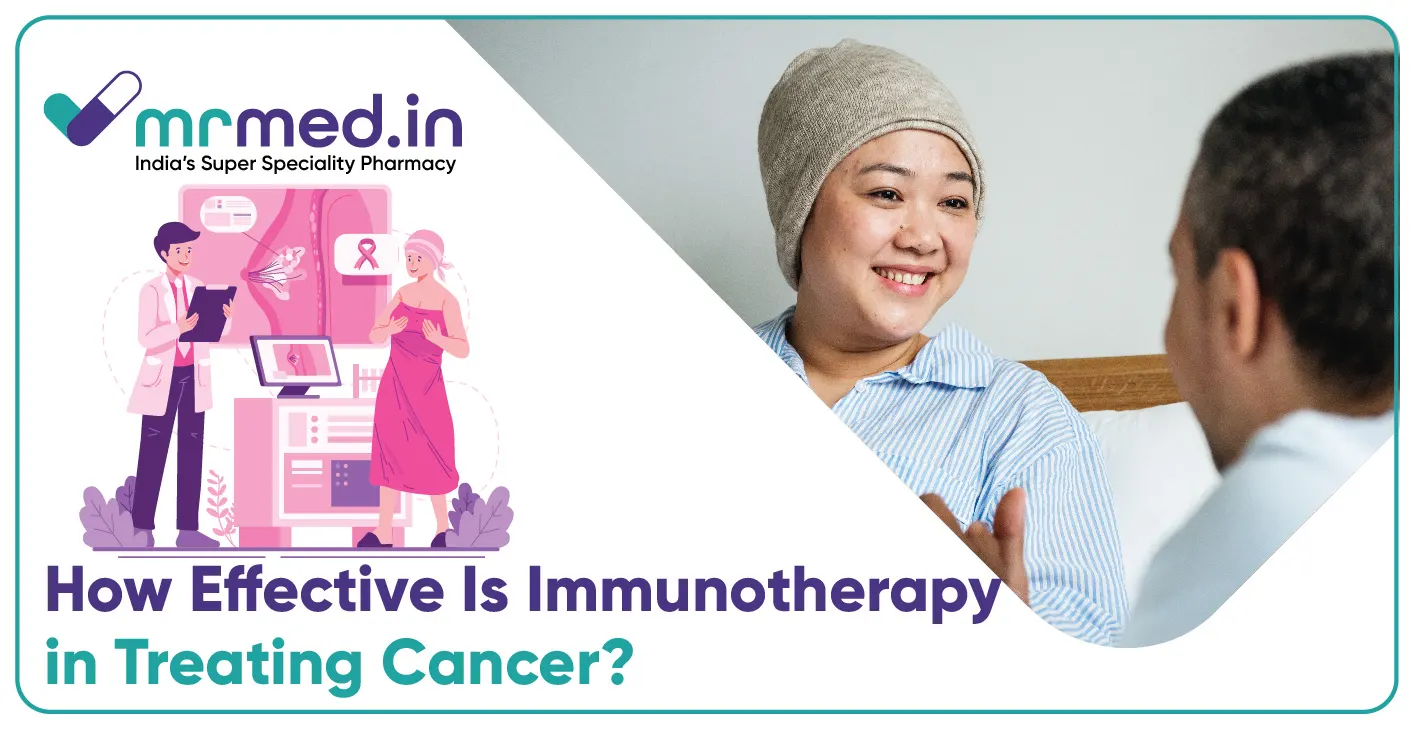 What Is Immunotherapy And Its Roles In Cancer? | MrMed